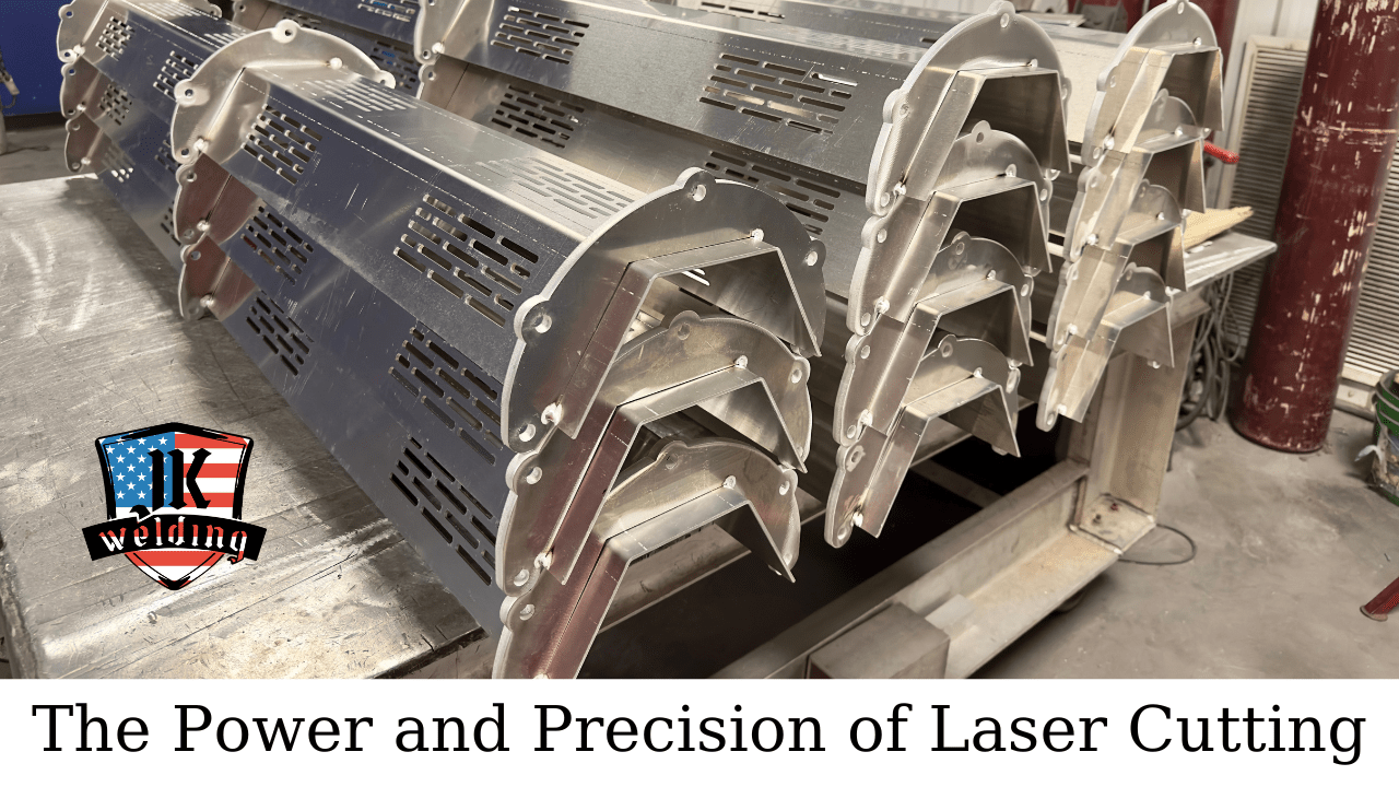 The Power and Precision of Laser Cutting at JK Weldin - JK Welding, LLC